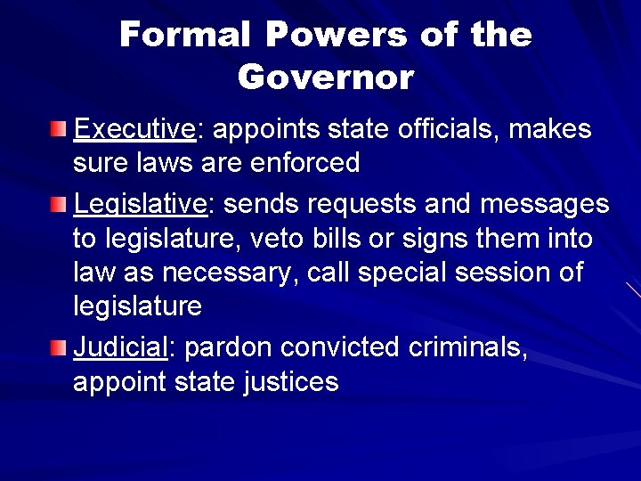 Section 1 The Executive Branch of State Government