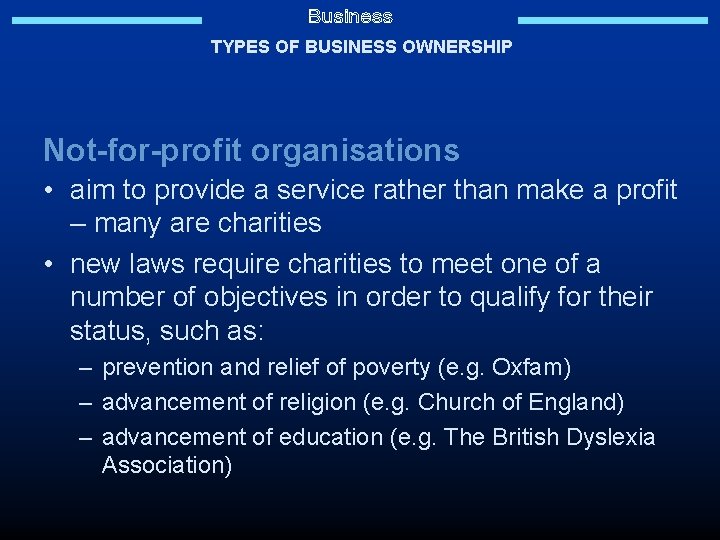 TYPES OF BUSINESS OWNERSHIP UNIT 1 TYPES OF