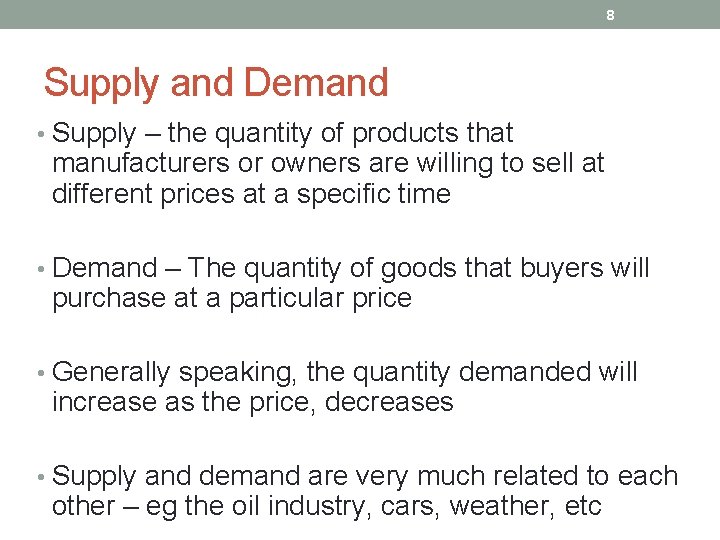 HOW ECONOMICS AFFECTS BUSINESS Chapter 2 Learning Objectives