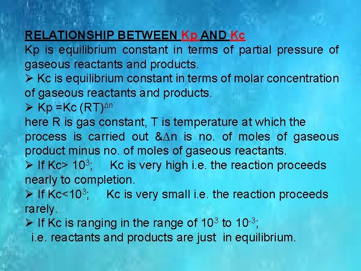 Chemical Equilibrium The branch of chemistry which deals
