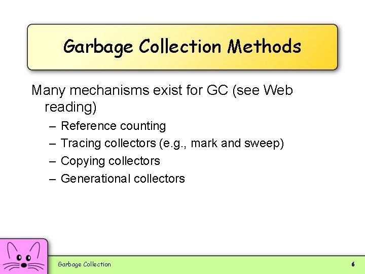 Garbage Collection 1 What is Garbage Collection What