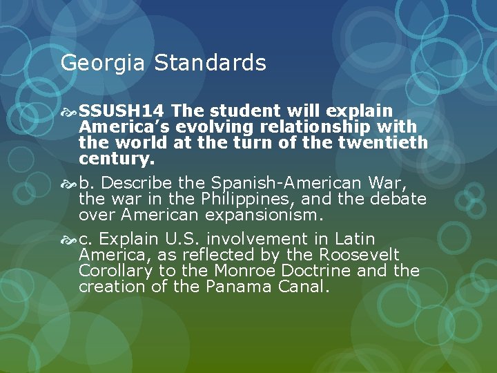 America Becomes a World Power 1890 1917 Georgia