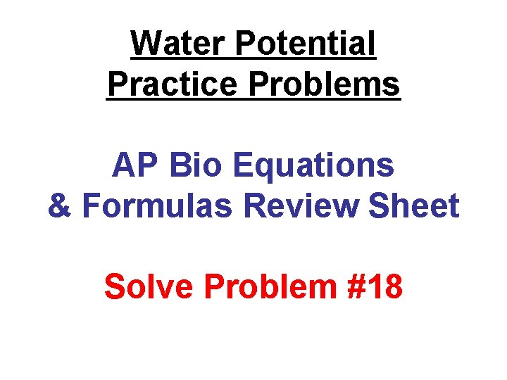 AP Biology Math Review 1 Take out an