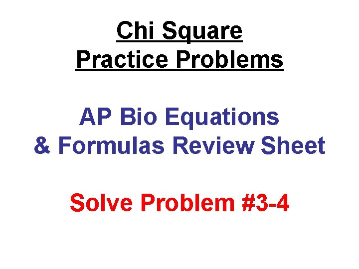 AP Biology Math Review 1 Take out an
