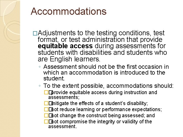 PARCC ELA and Math Accessibility features and Accommodations