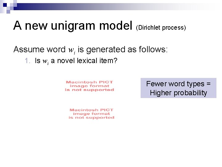A Bayesian approach to word segmentation Theoretical and