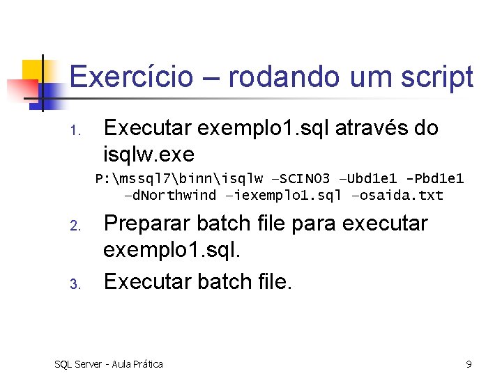 Bancos de Dados I SQL Server Aula Prtica