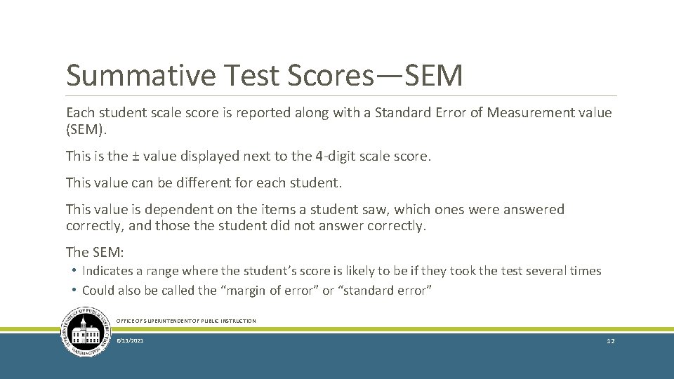 Understanding SBA Scores FROM THE ASSESSMENT DEVELOPMENT TEAM