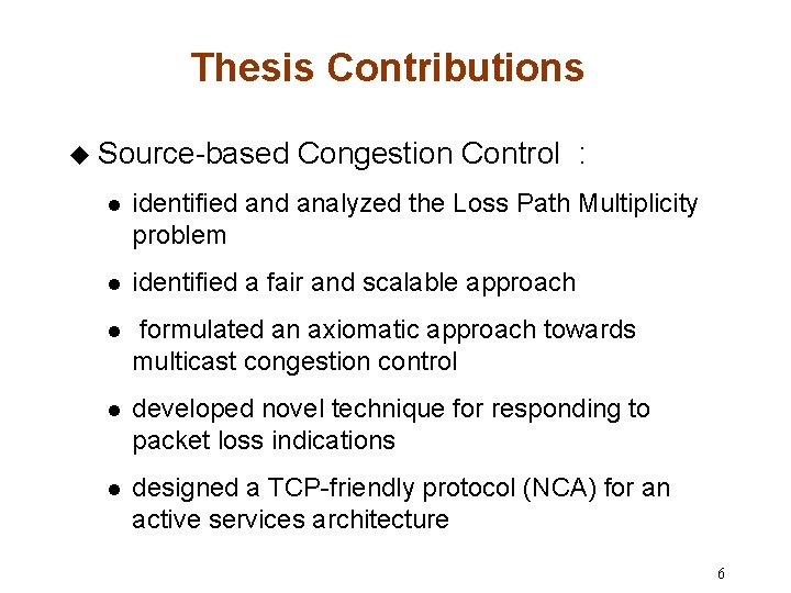 Flow And Congestion Control For Reliable Multicast Communication