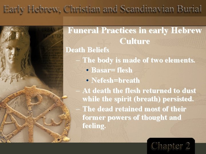 CHAPTER 2 Early Christian Hebrew and Scandinavian Burial