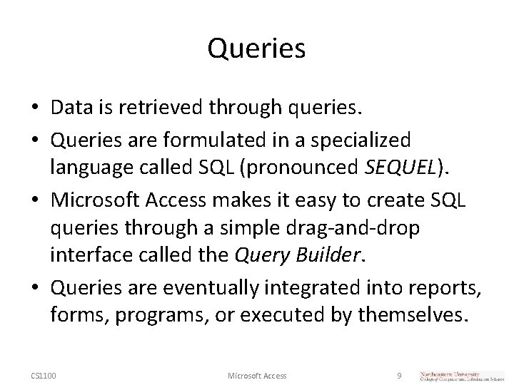 CS 1100 Data Databases and Queries QUERY CONSTRUCTION