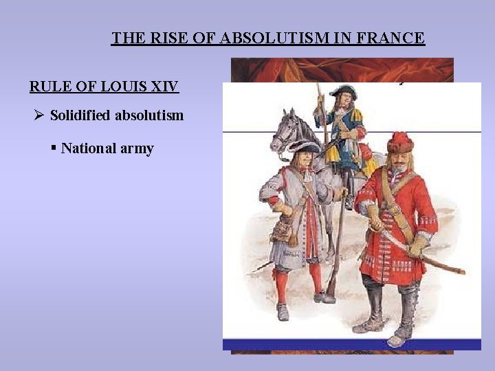 THE RISE OF ABSOLUTISM IN FRANCE Letat cest