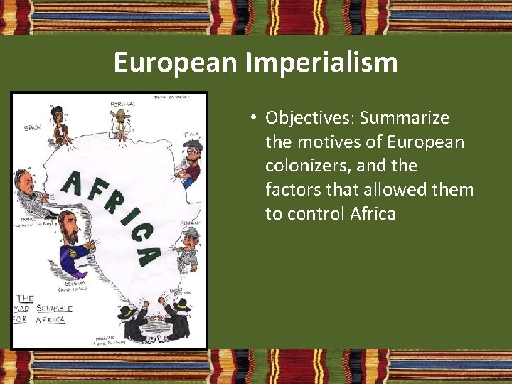 European Imperialism European Imperialism European Imperialism ...