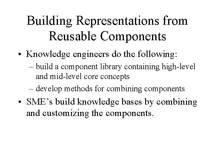 How an SME Might Assemble a KB from
