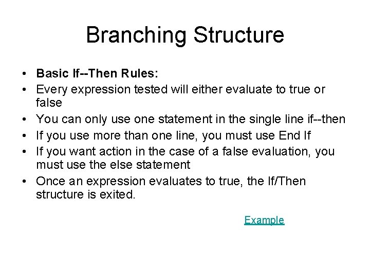ASP control structure BRANCHING STATEMENTS Branching statements perform