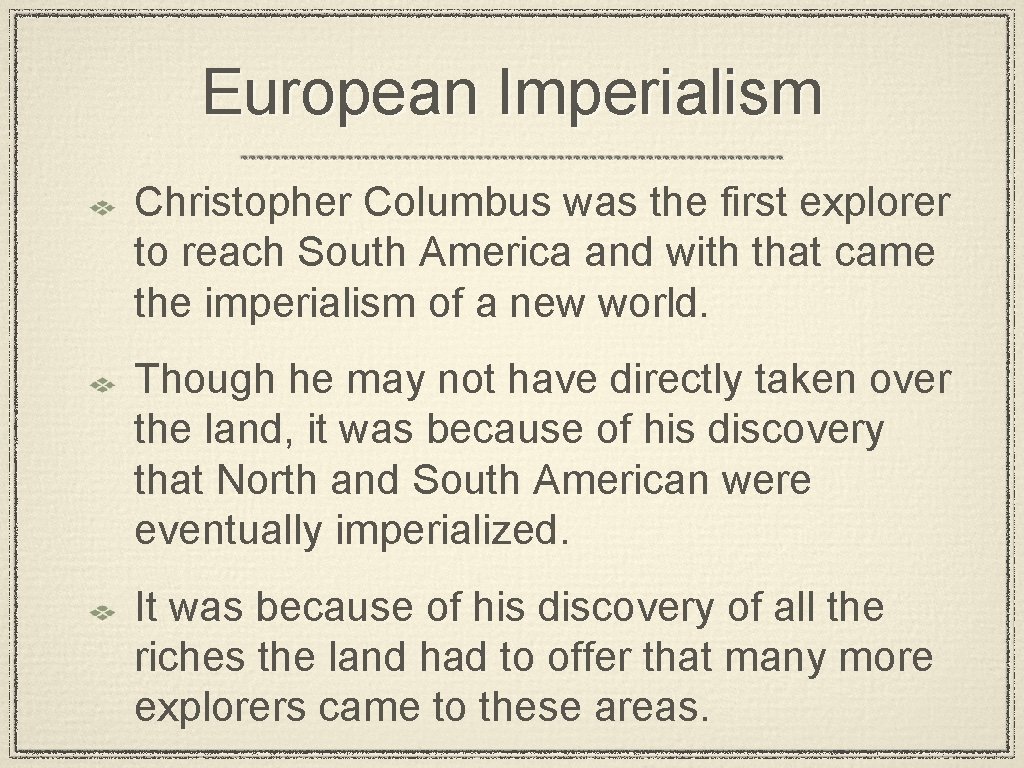 Chapter 6 O Brave New World Imperialism What