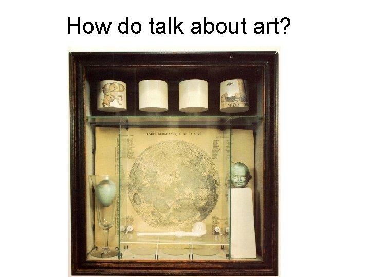 How do talk about art How do talk