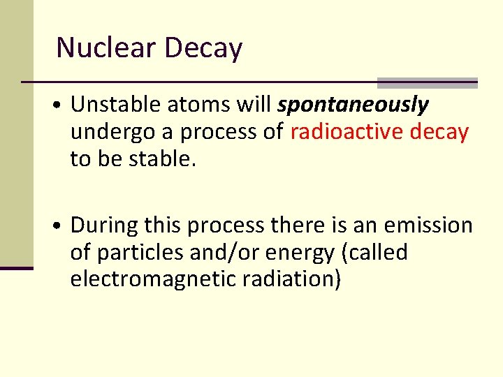 Intro to Nuclear Theory Nuclear Stability with Nuclear