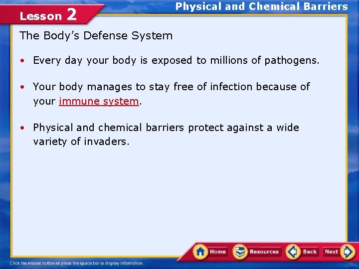 Lesson 2 Preventing Communicable Diseases How might behaviors
