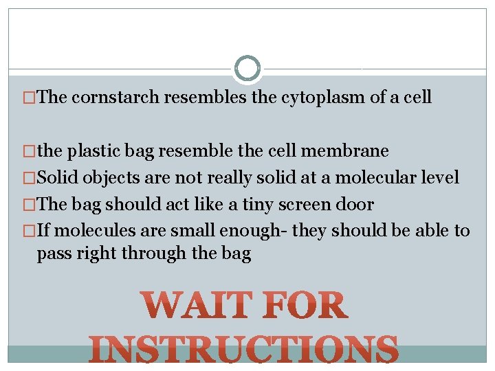 Diffusion Lab DIFFUSION IN A BAGGIE Prelab Demonstrations