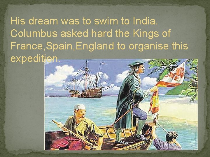 Christopher Columbus Christopher Columbus was a Spanish voyager