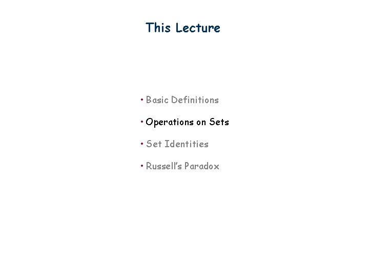 Set Theory A B C This Lecture We