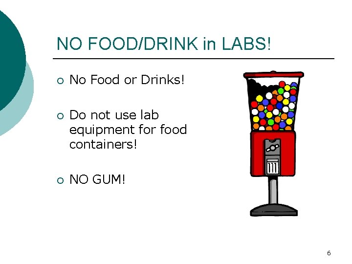 Biology Safety Guidelines Safety Equipment 1 2 Why