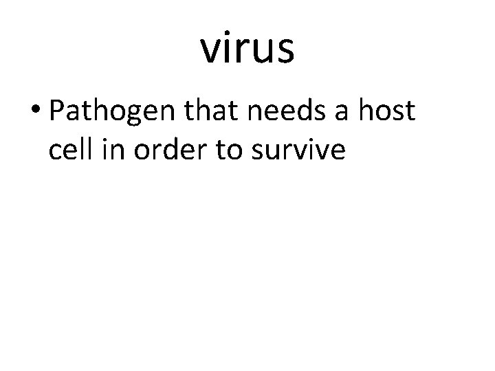 Viruses Bacteria and the Immune System Vocabulary pathogen