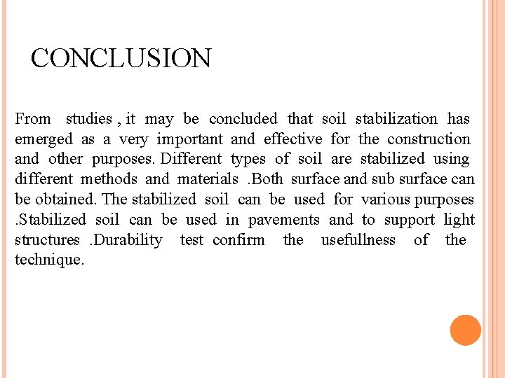 SOIL STABILIZATION Source flojects in CONTENTS Introduction Objectives