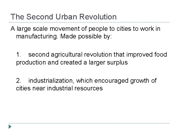 Five Hearths of Urbanization In each of these