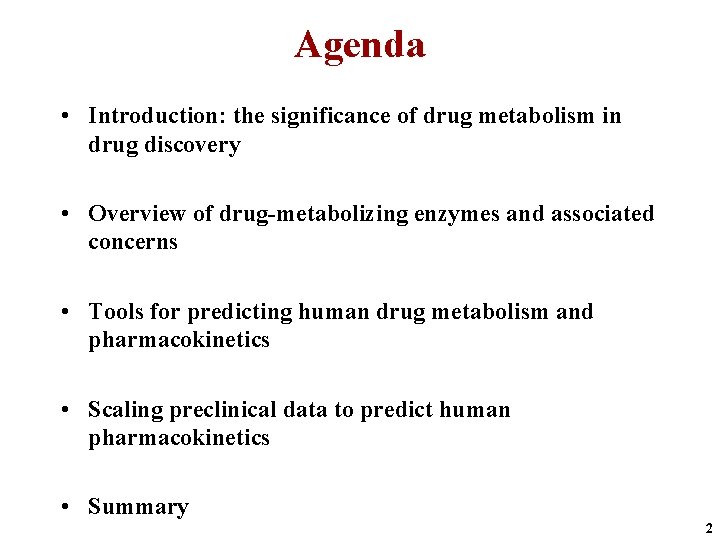 Predicting Human Drug Metabolism and Pharmacokinetics in Drug Predicting Human Drug Metabolism and Pharmacokinetics in Drug