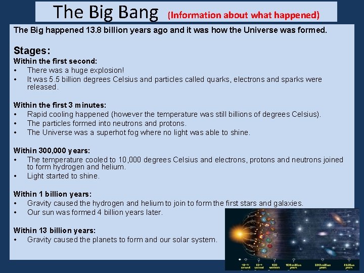 Week 1 The Big Bang LO To describe