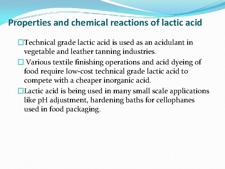 Industrial Biotechnology Production of Organic Acids Biotechnology Lecture