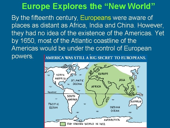 European Exploration Europe Explores the New World By