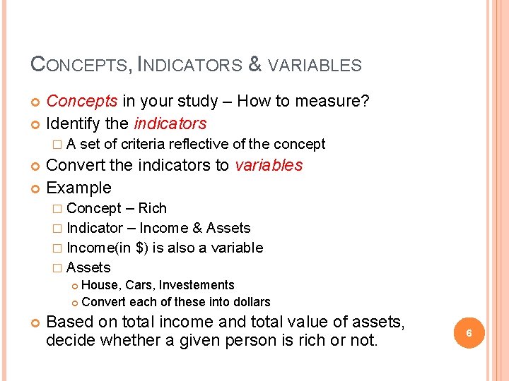 RESEARCH METHODOLOGY LECTURE 6 VARIABLES AND CONSTRUCTING HYPOTHESES
