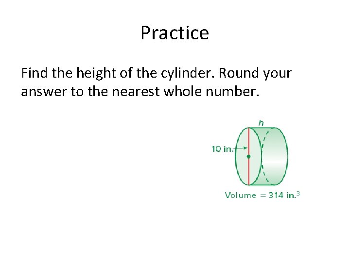Volume of Prisms and Cylinders Lesson Objective Students
