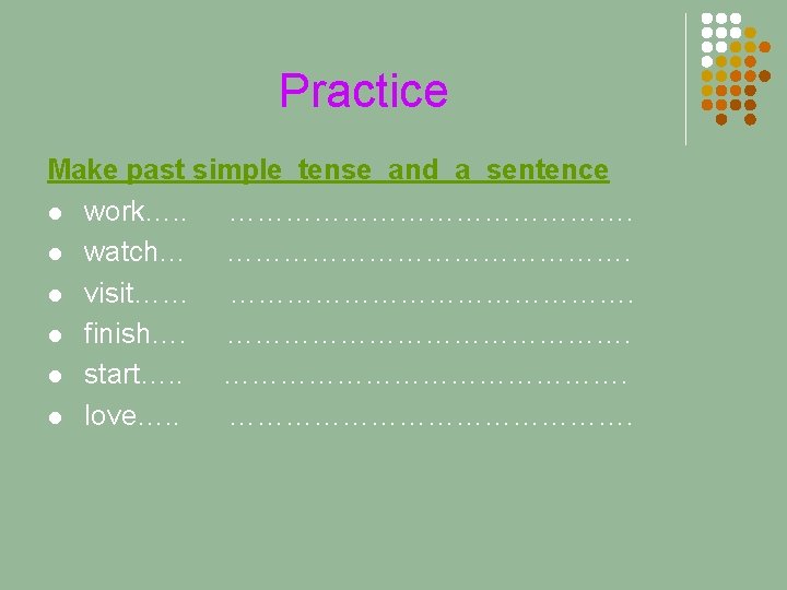 The Past Simple Simple Past Timeline Beginning in