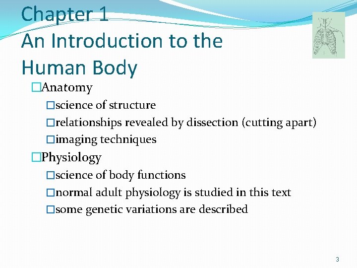 Chapter 1 An Introduction to the Human Body