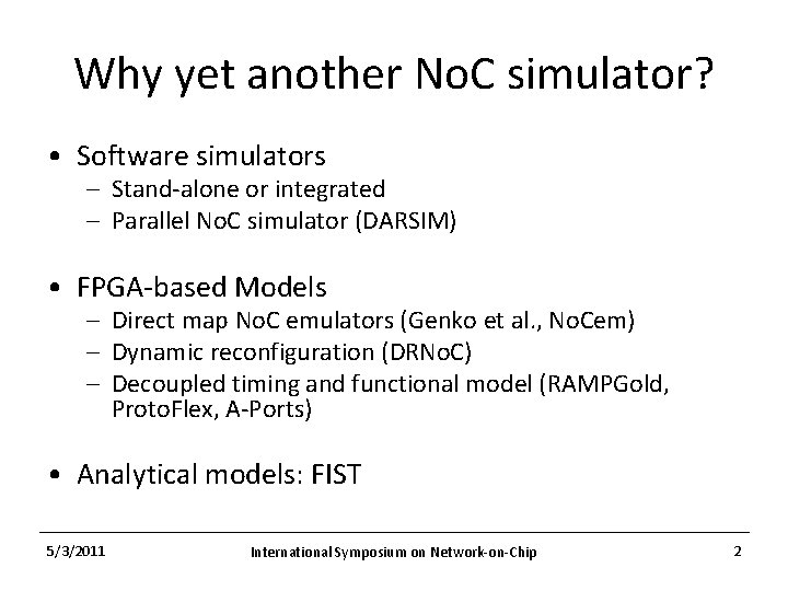 DART A Programmable Architecture for No C Simulation