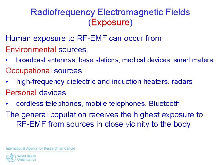 Radiofrequency Electromagnetic Fields evaluation of cancer hazards Robert