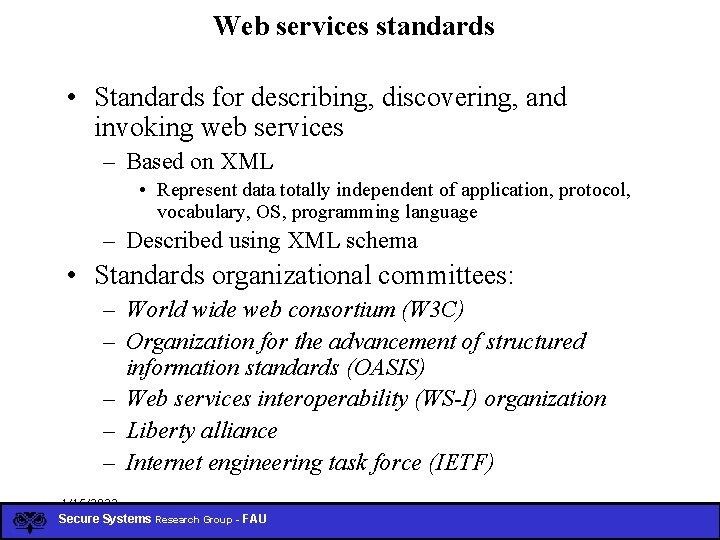 Web Services Security Challenges Based on underlying technologies