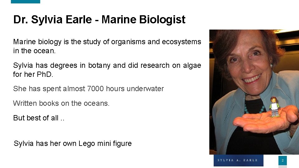 Sylvia Earle Marine Biologist Explorer Engineer and Author