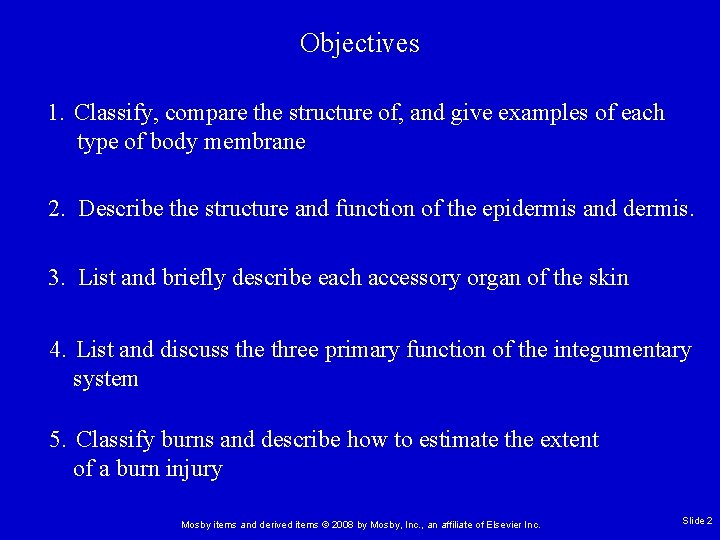 Chapter 5 The Integumentary System and Body Membranes