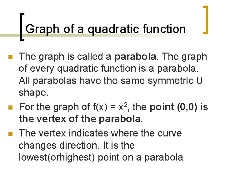 Lesson 27 Connecting the parabola with the quadratic