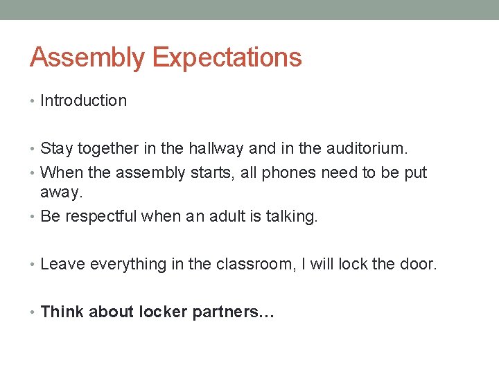 Day 1 Enrichment Assembly Enrichment 1 You may