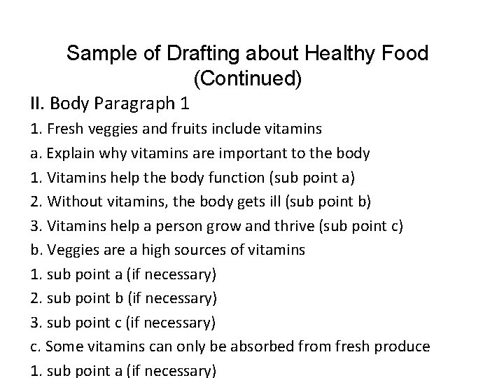 BASIC WRITING WEEK 9 COMPOSITION ABOUT HEALTHY FOOD