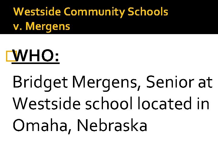 Board of Education of Westside Community Schools V
