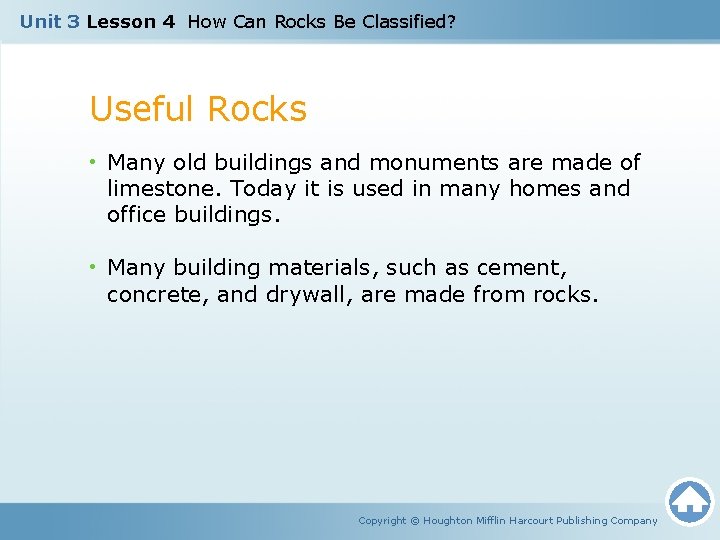 Unit 3 Lesson 4 How Can Rocks Be