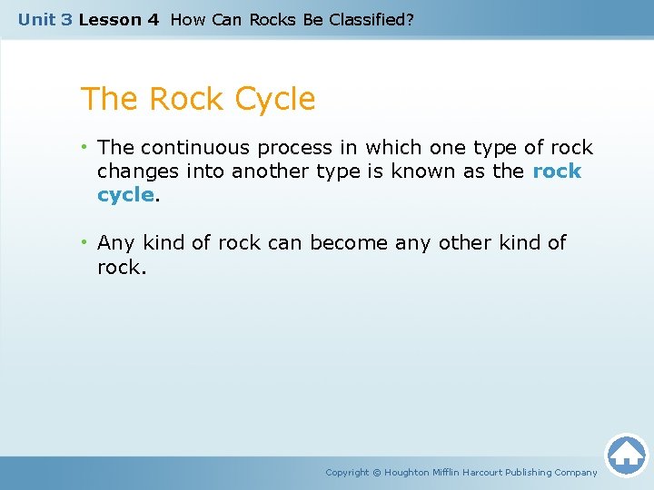 Unit 3 Lesson 4 How Can Rocks Be