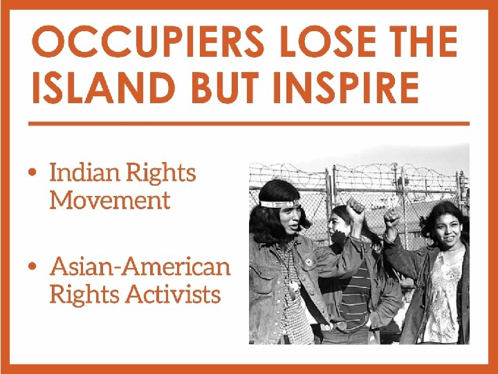 Learn More About THE OCCUPTATION OF ALCATRAZ STORY